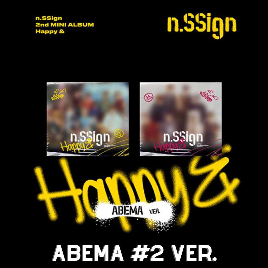 N.SSIGN 2ND MINI ALBUM - HAPPY & (ABEMA VER.) – Kpop Omo
